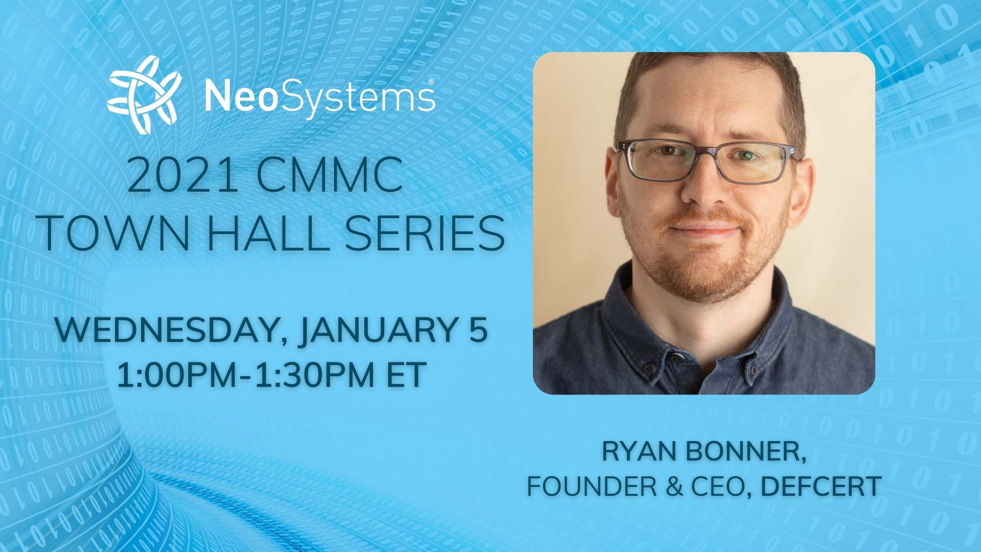 CMMC Town Hall with Special Guest Ryan Bonner - NeoSystems LLC