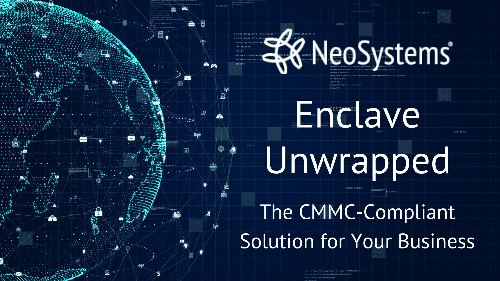 On-Demand Webinar: Enclave Unwrapped - The CMMC-Compliant Solution for Your Business ...